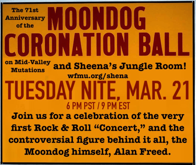 The 71st Anniversary of the Moondog Coronation Ball | Mid-Valley Mutations