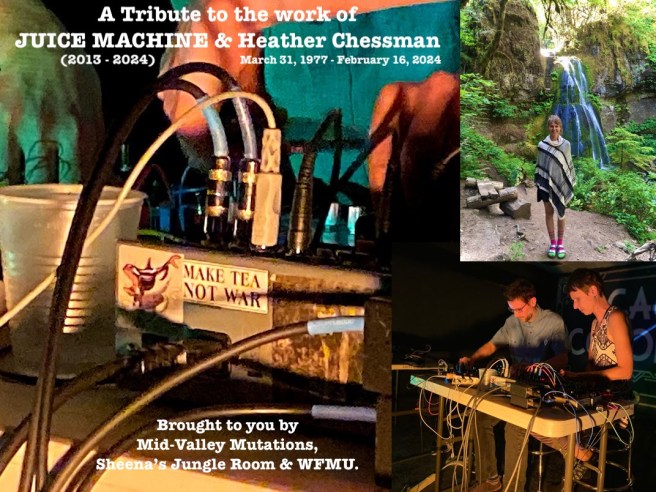 A Tribute To The Life & Work of Heather Chessman of JUICE MACHINE | Mid ...