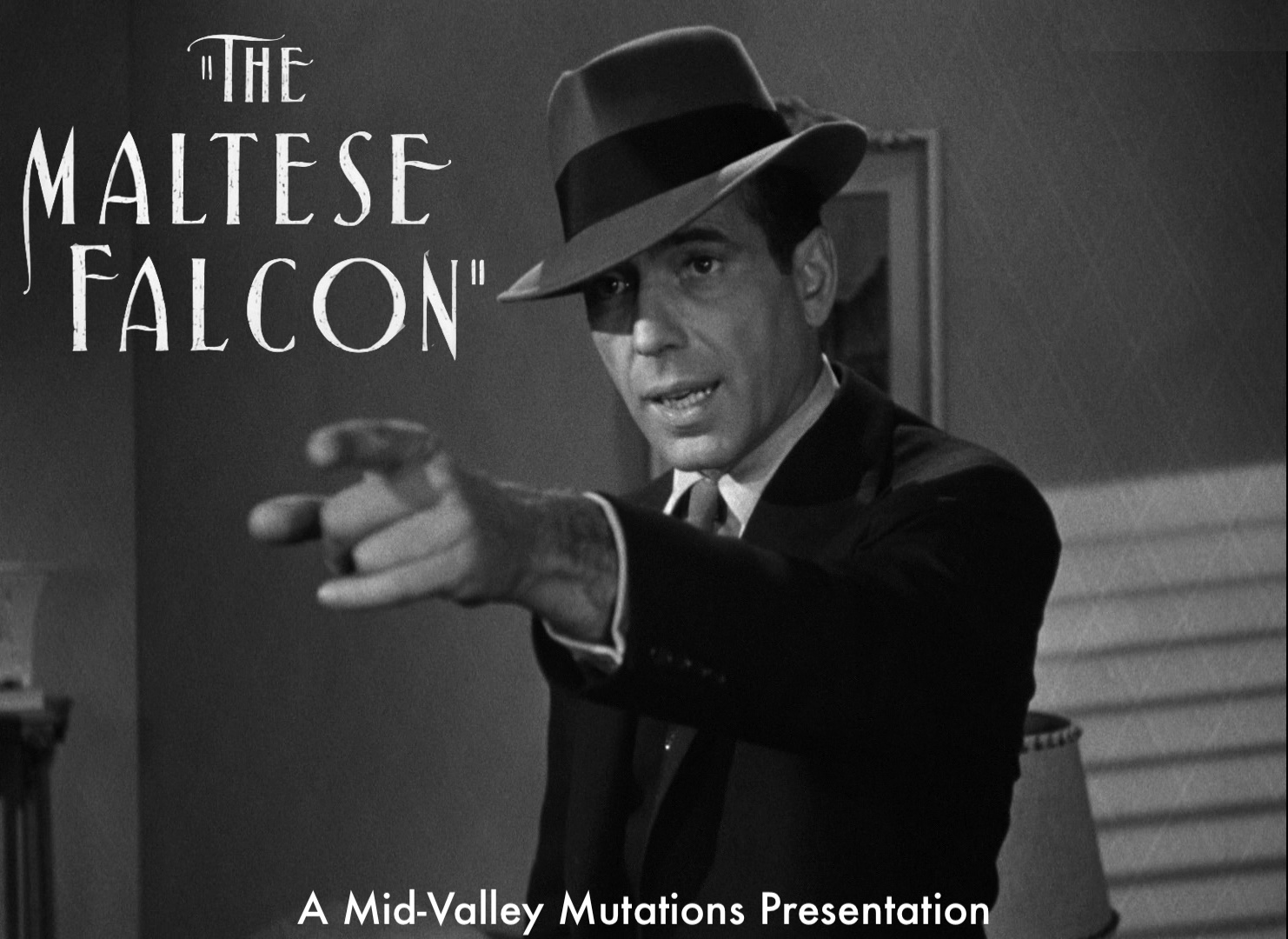 The-Maltese-Falcon-19416 | Mid-Valley Mutations